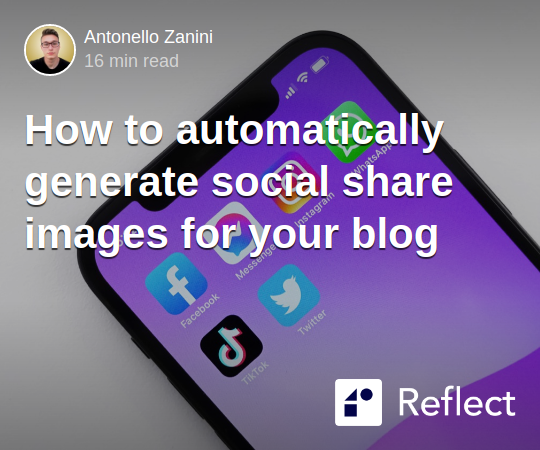 How to automatically generate social share images for your blog | Reflect